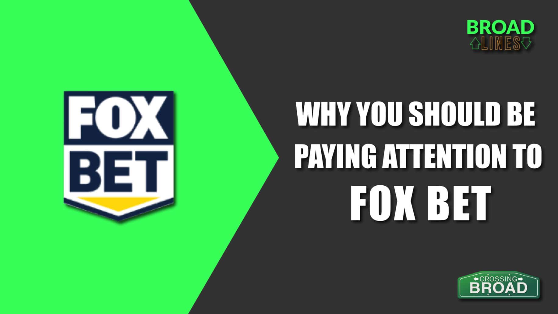One Week With FOX Bet: Why It's A Big Deal - Crossing Broad
