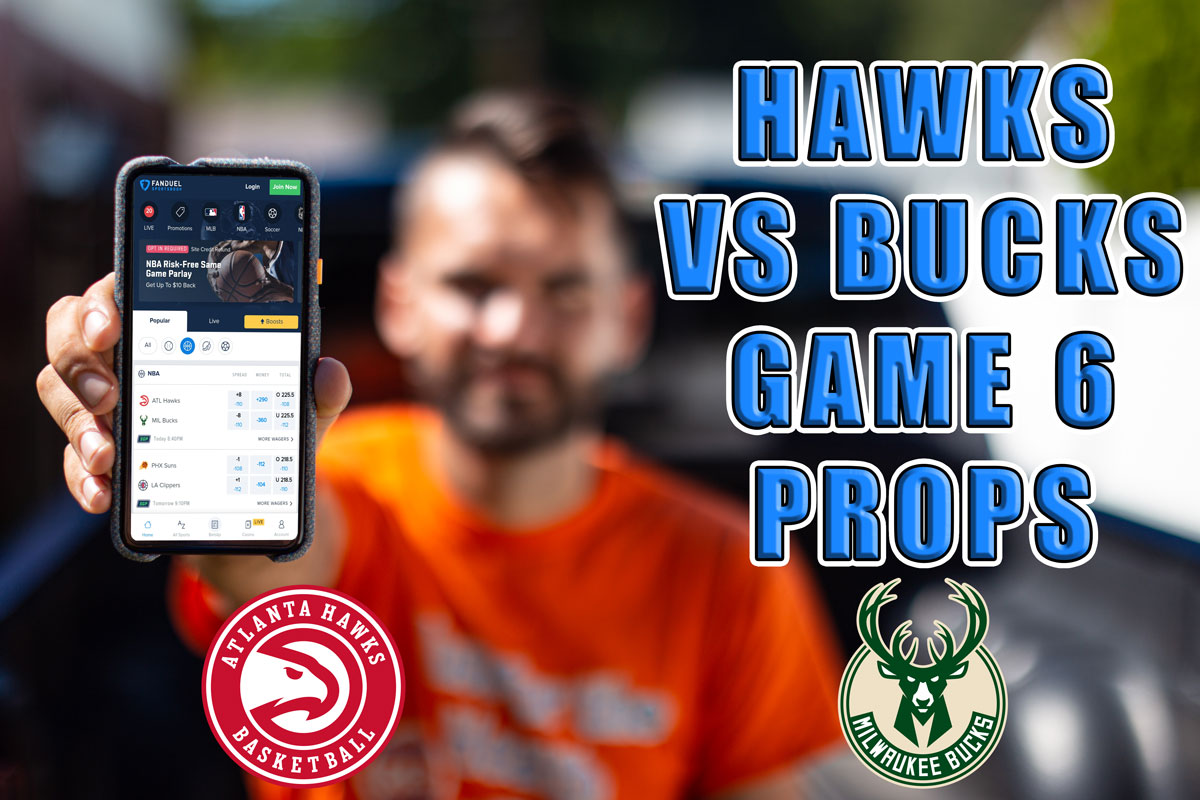 The 3 Best Bucks vs. Hawks Game 6 Player Prop Picks (July 3, 2021 ...