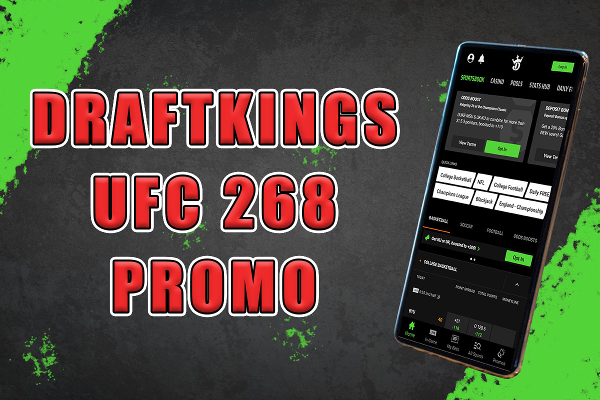 DraftKings UFC 268 Promo Gives Bet $5, Win $200 Bonus - Crossing Broad