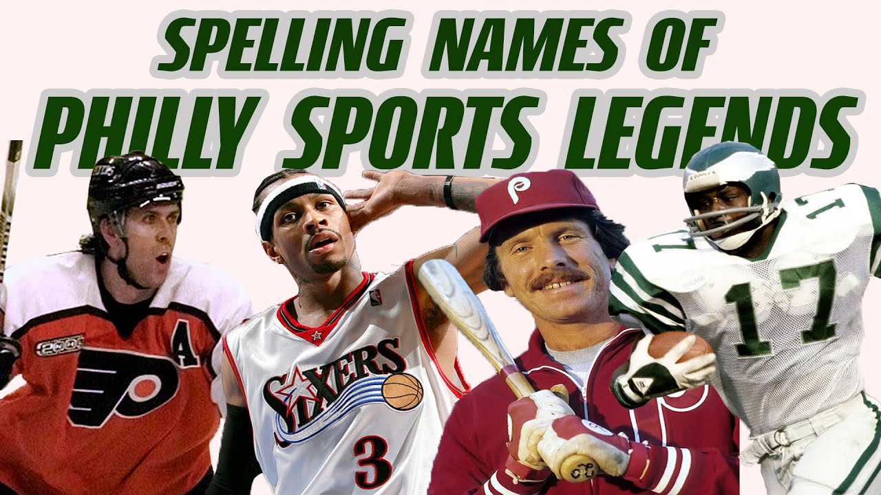Spelling the Names of Philadelphia Sports Legends for $500 - Crossing Broad