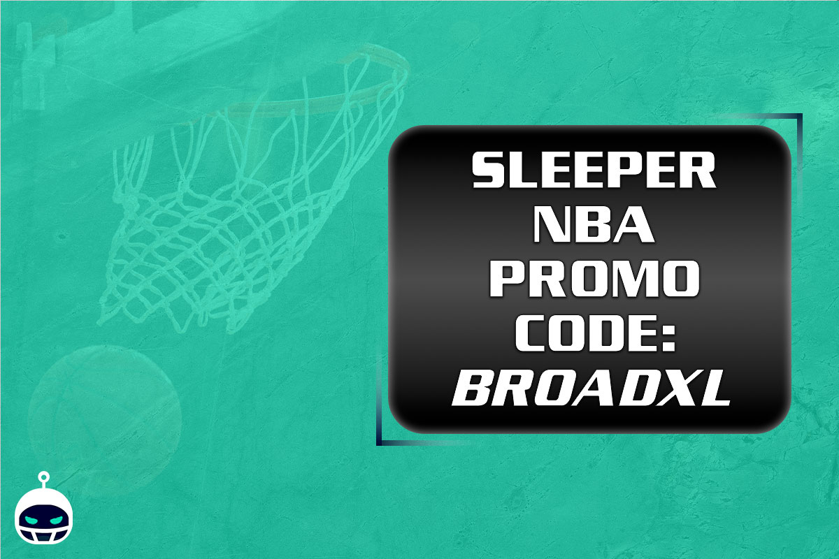 Sleeper NBA Promo Code BROADXL: Grab $1,500 Bonus Match for NBA Cup ...