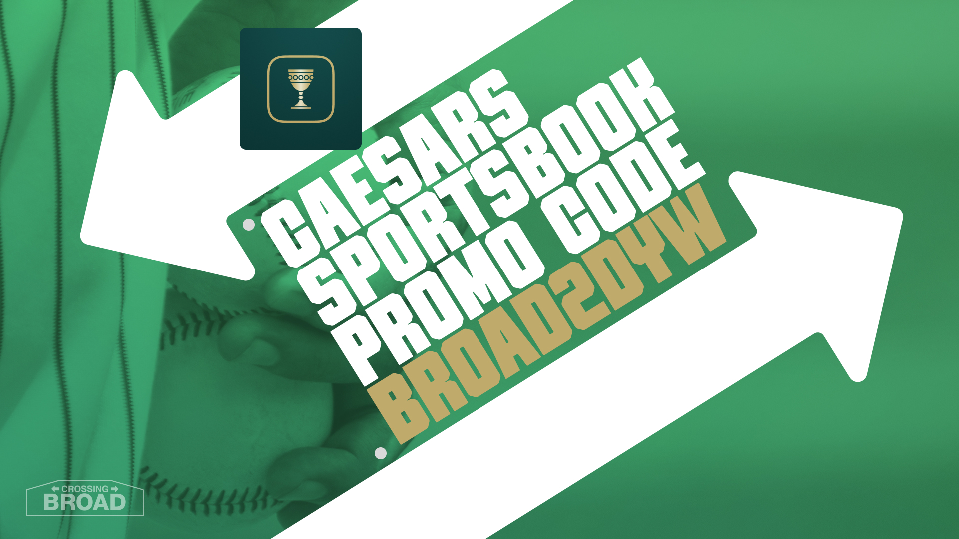 Caesars Sportsbook Promo Code BROAD2DYW: Double Winnings for MLB, WNBA ...