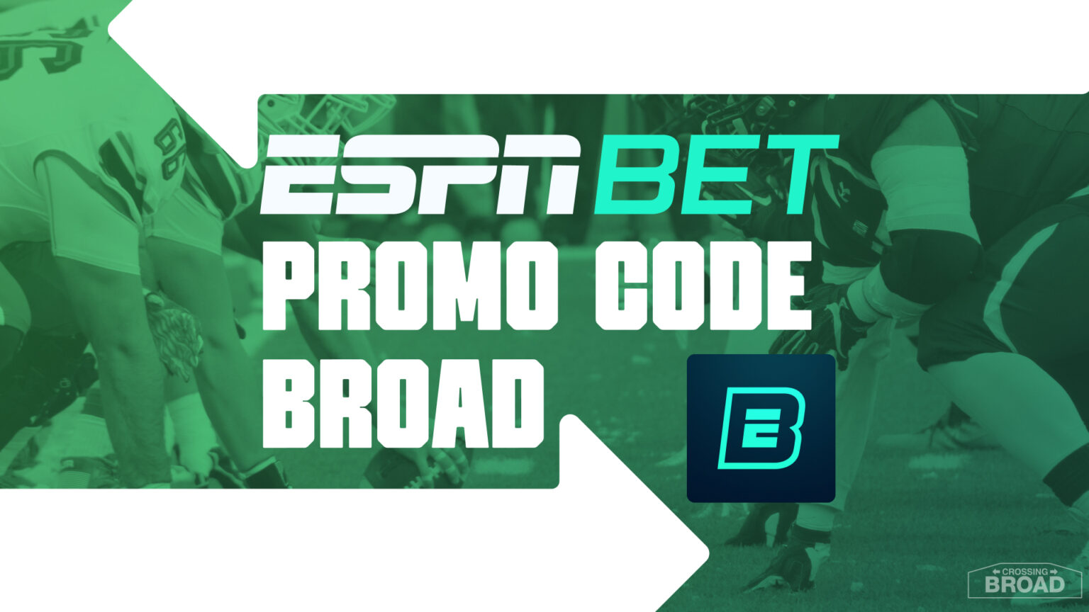 ESPN BET Promo Code BROAD: Get $100 Bonus for NFL Week 5 - Crossing Broad