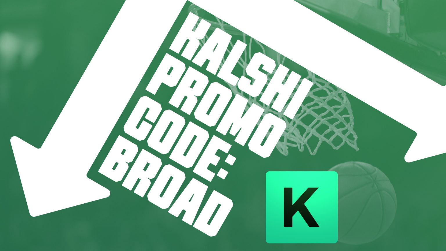 Kalshi Promo Code BROAD Extended for $10 Bonus on NBA, MLB Games This ...