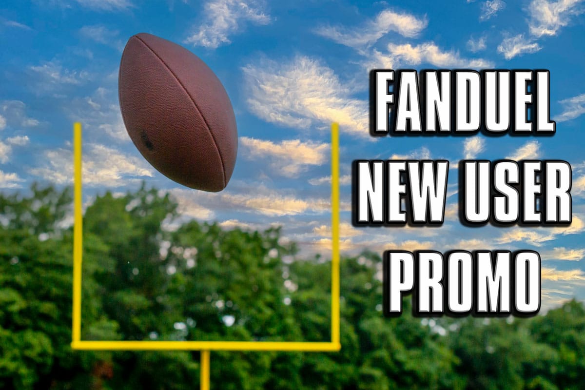 FanDuel Sign Up Bonus for NFL Week 2: $200 Bonus, Sunday Ticket Offer ...